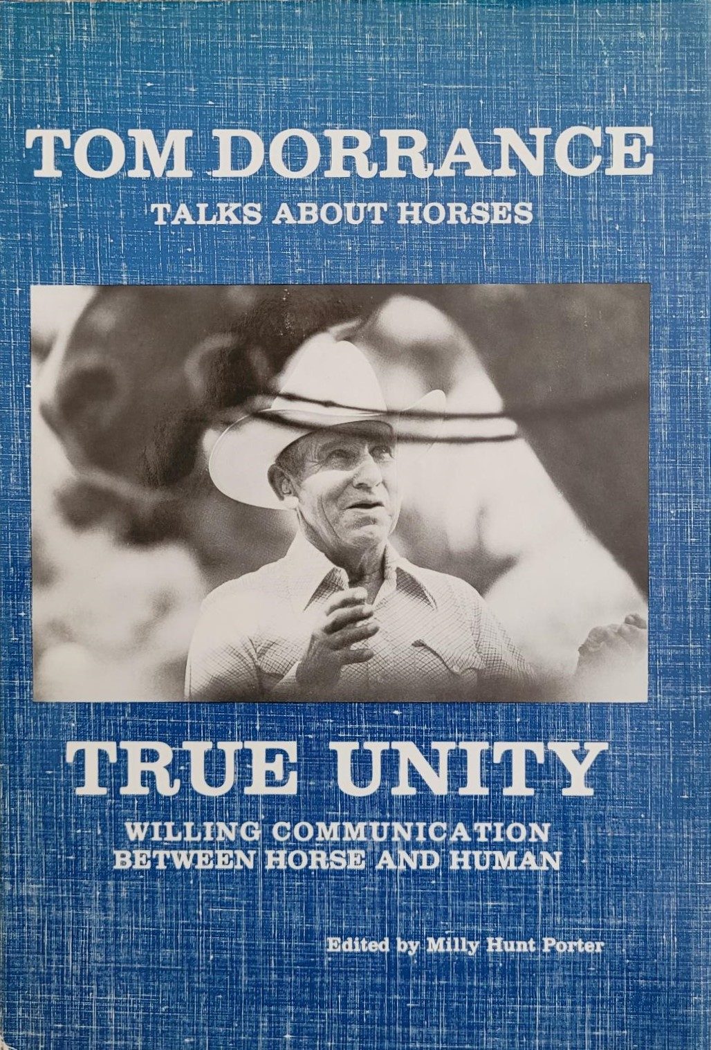 Book: True Unity By Tom Dorrance | Natural Horsemanship